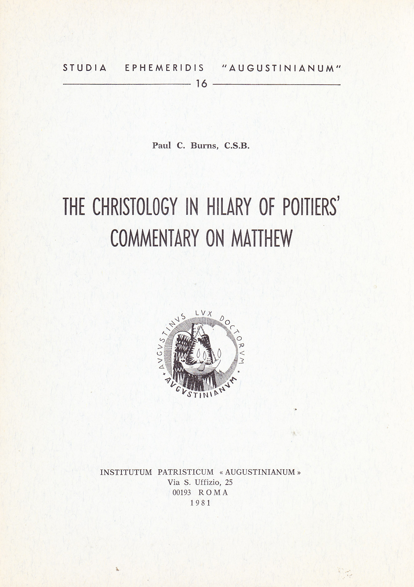 The Christology in Hilary of Poitiers' Commentary on Matthew | www ...
