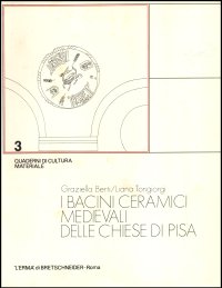 I bacini ceramici medievali delle Chiese di Pisa | www ...