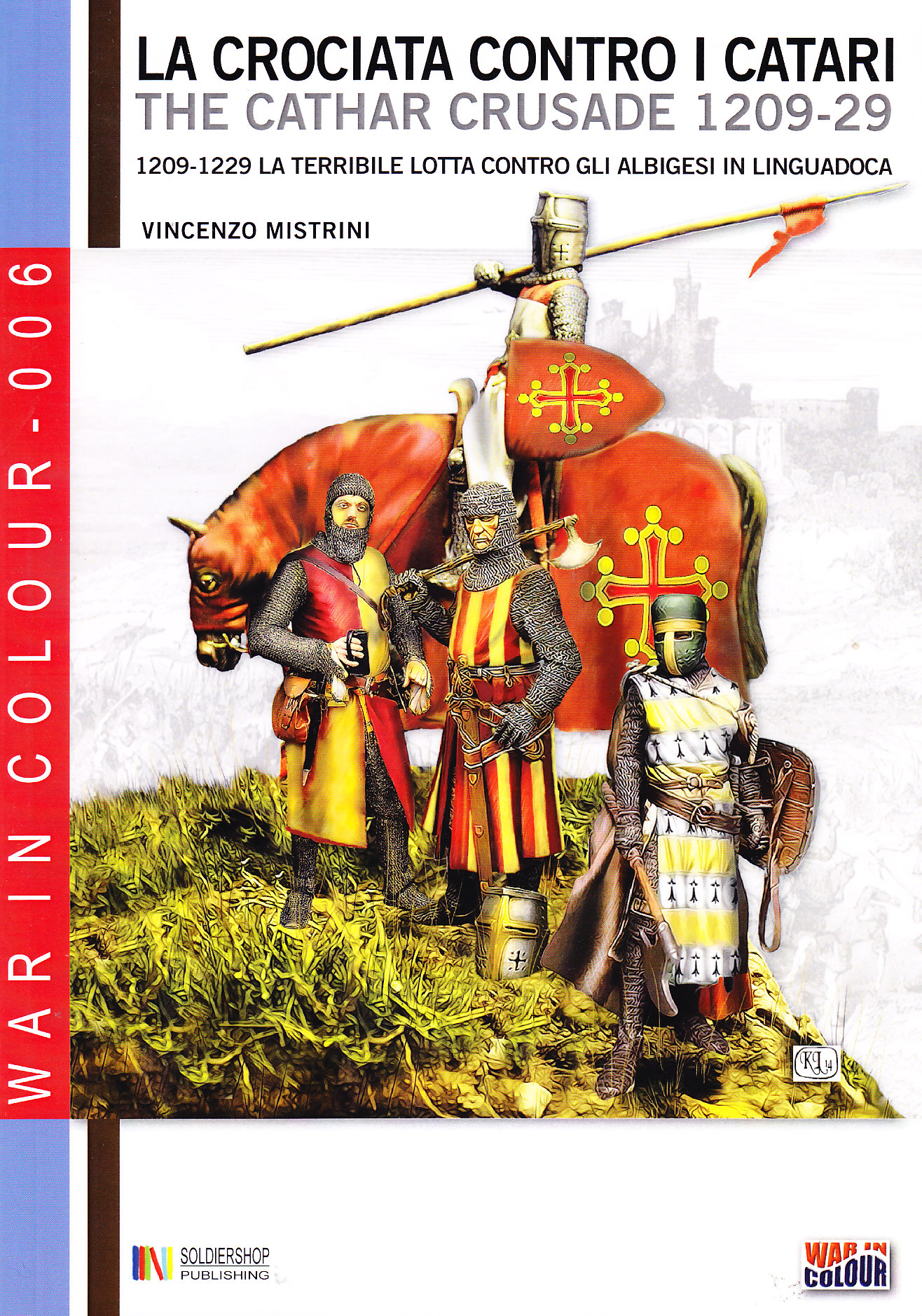 La Crociata contro i Catari. The Cathar Crusade 1209-29 | www ...