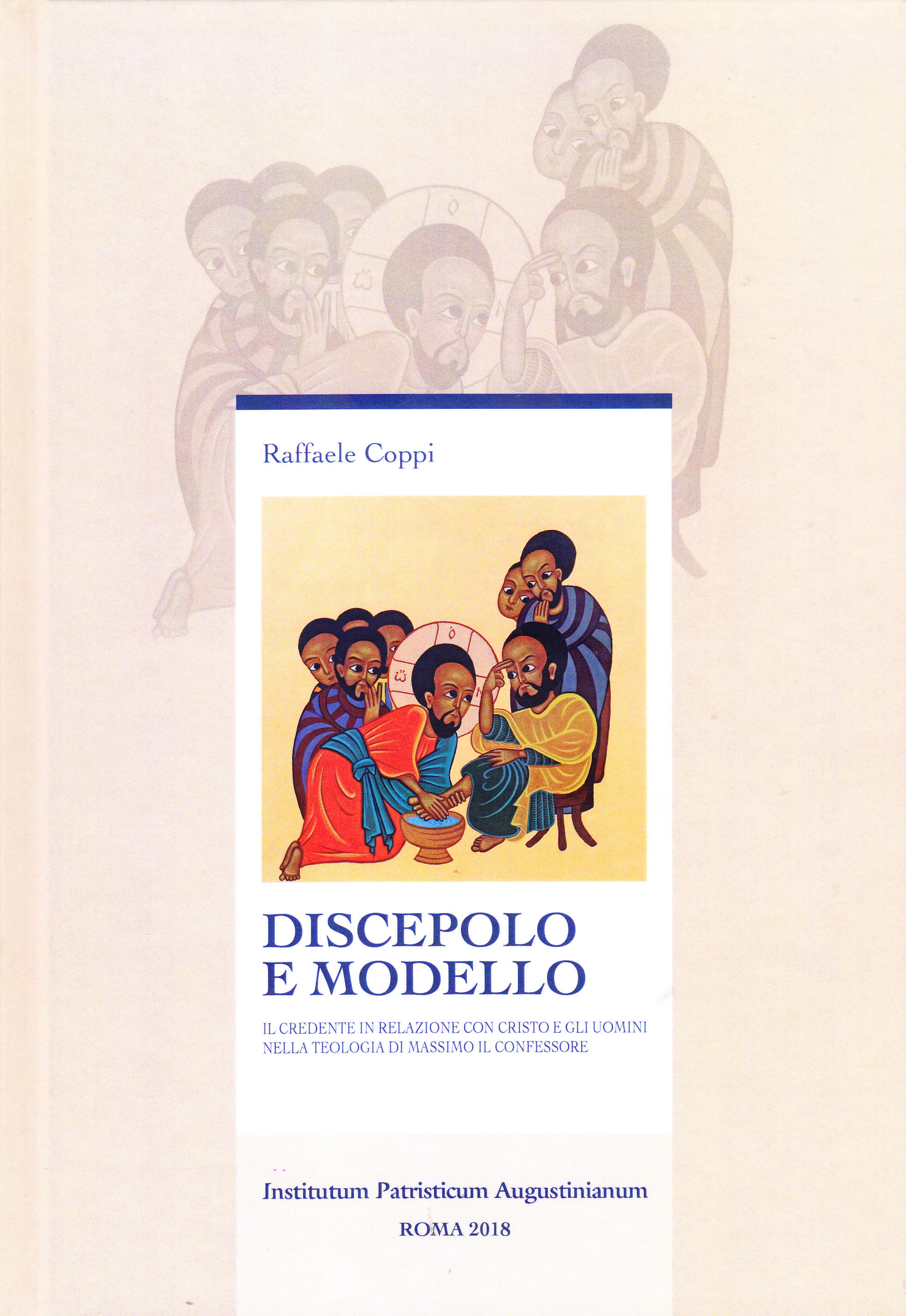 Discepolo e modello. Il credente in relazione con Cristo e gli uomini ...