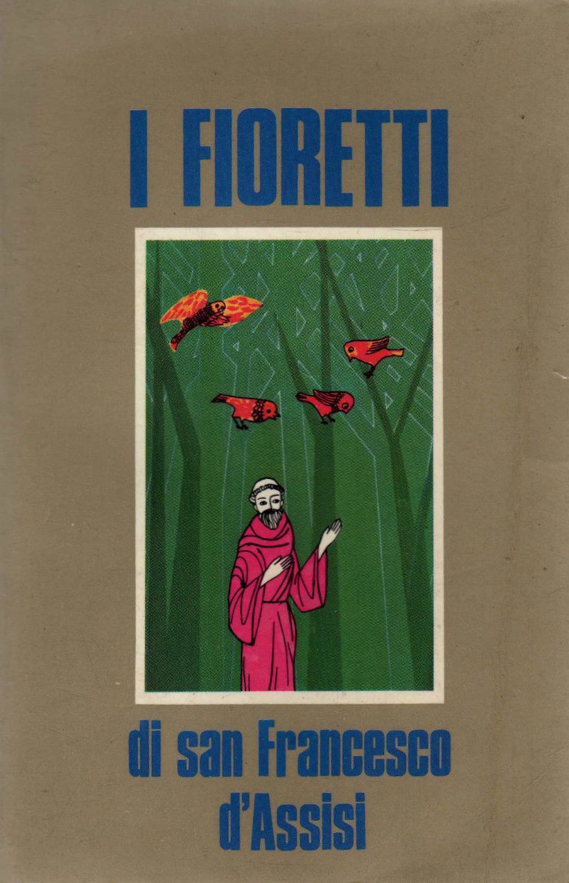 I Fioretti di san Francesco d'Assisi | www.libreriamedievale.com