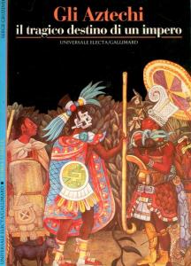 Gli Aztechi. Il tragico destino di un impero | www.libreriamedievale.com