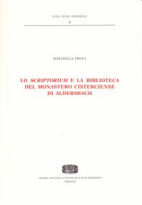Lo Scriptorium e la biblioteca del monastero cisterciense di Aldersbach ...