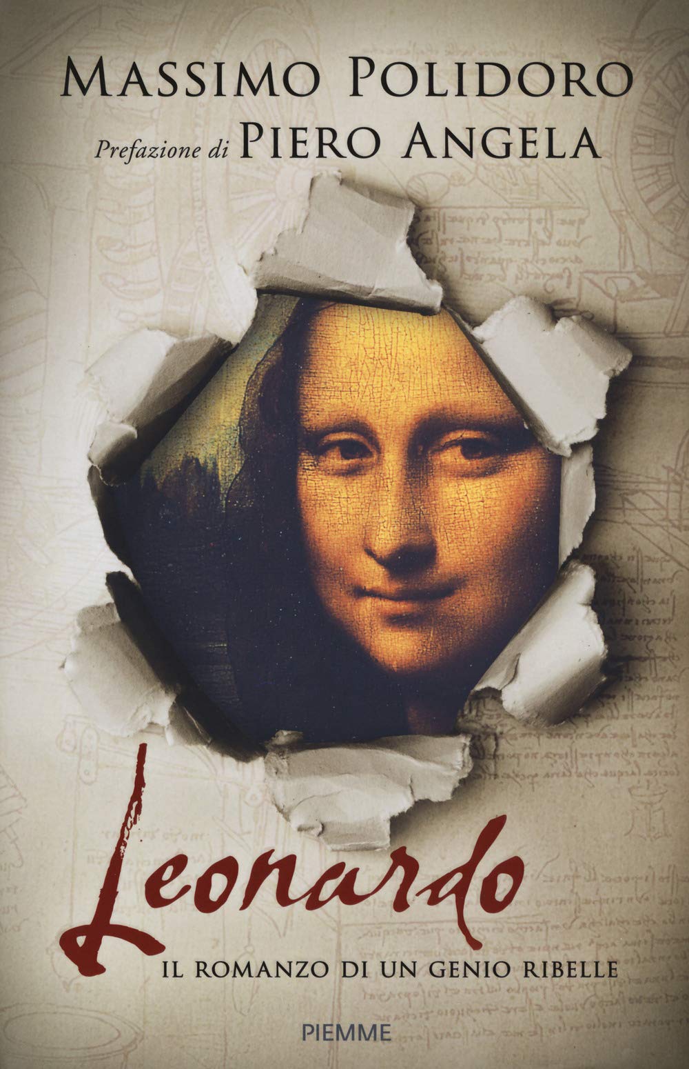 Leonardo. Il romanzo di un genio ribelle | www.libreriamedievale.com