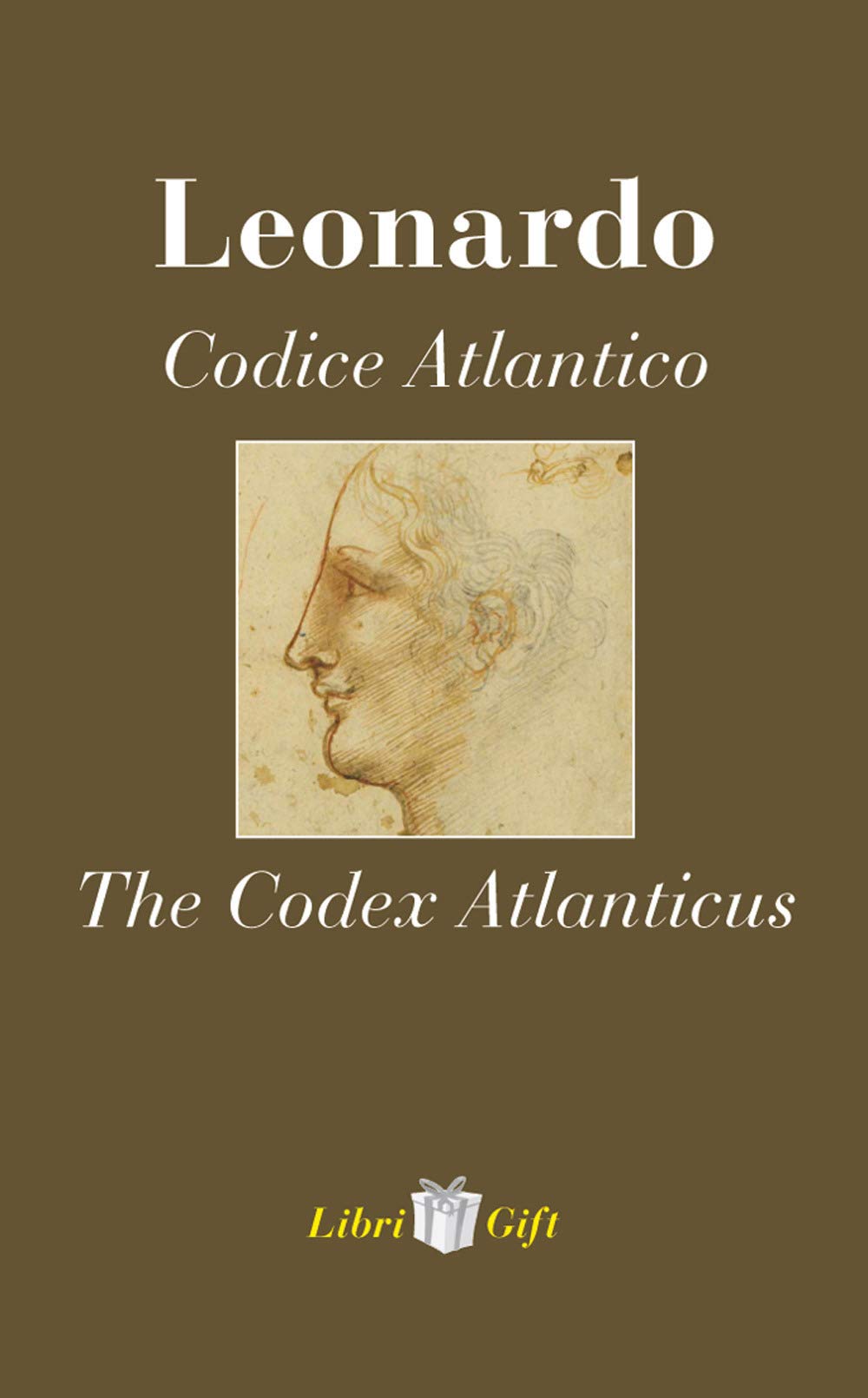 Leonardo. Codice Atlantico/The Codex Atlanticus | www.libreriamedievale.com