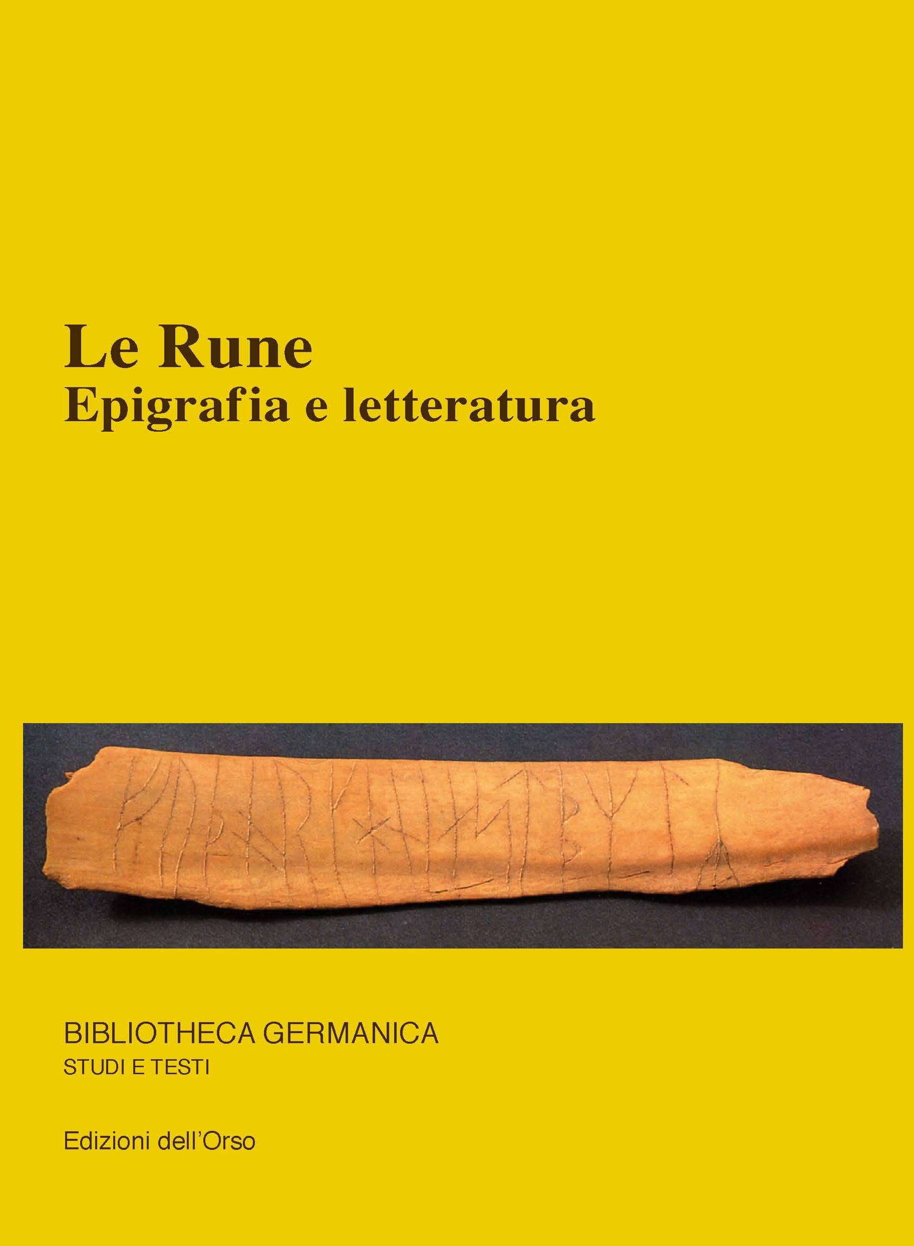 Le Rune. Epigrafia e letteratura | www.libreriamedievale.com