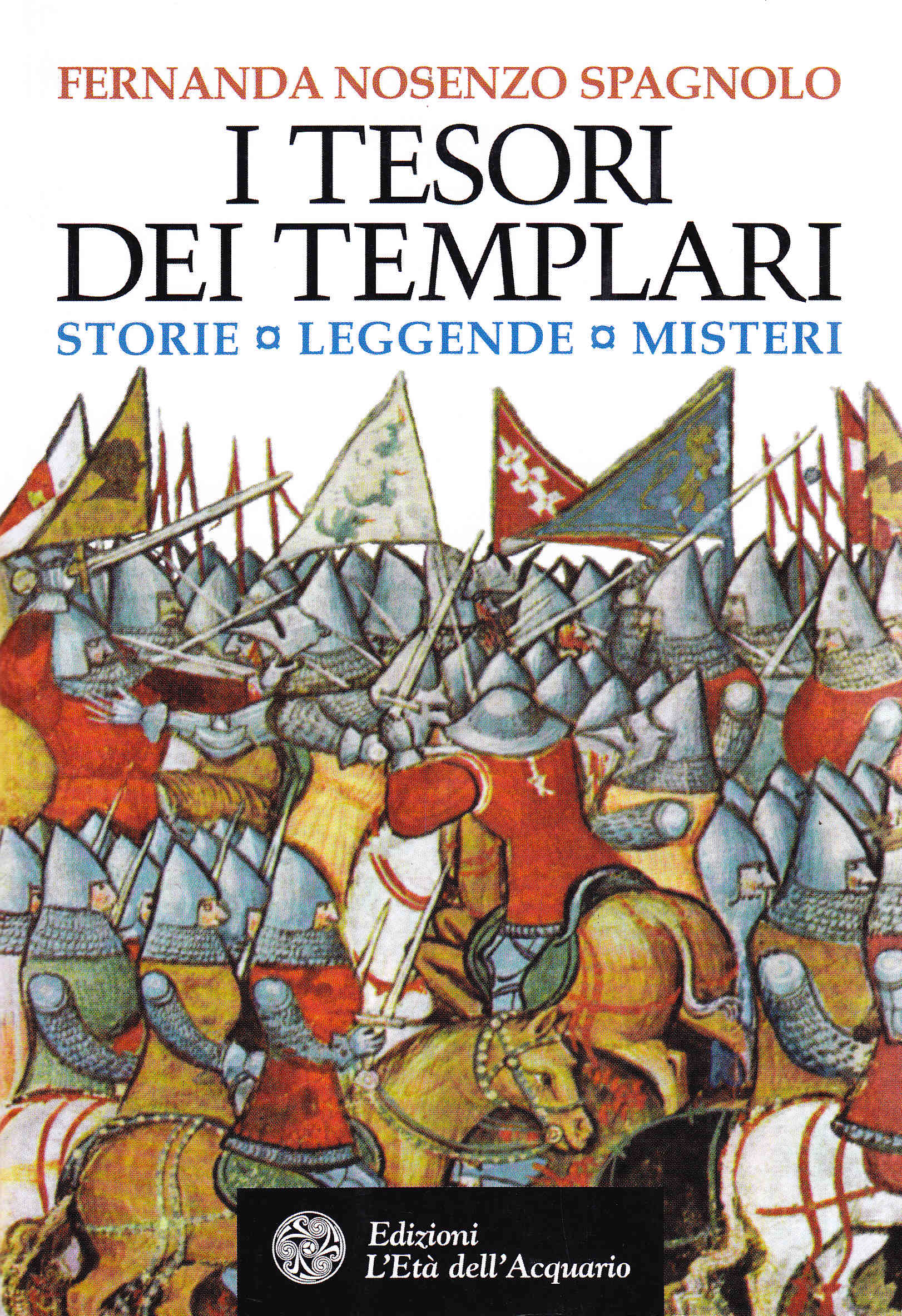I tesori dei Templari. Storie - leggende - misteri | www ...